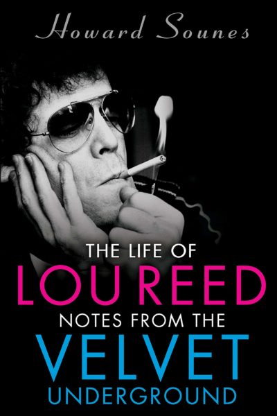The Life of Lou Reed: Notes from the Velvet Underground - Chicago Book ...